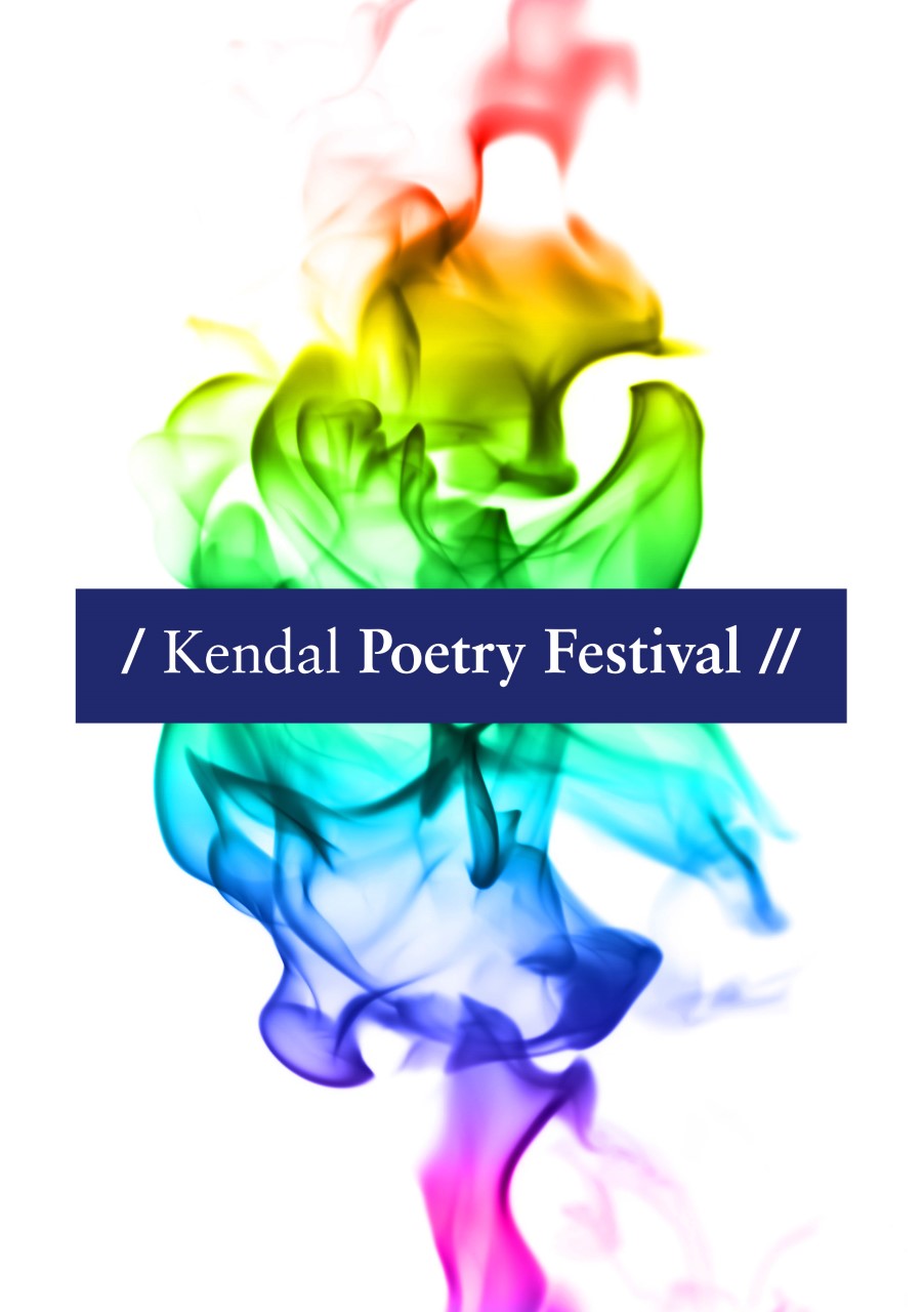 Kendal Poetry Festival is Almost Here – Kim Moore Poet